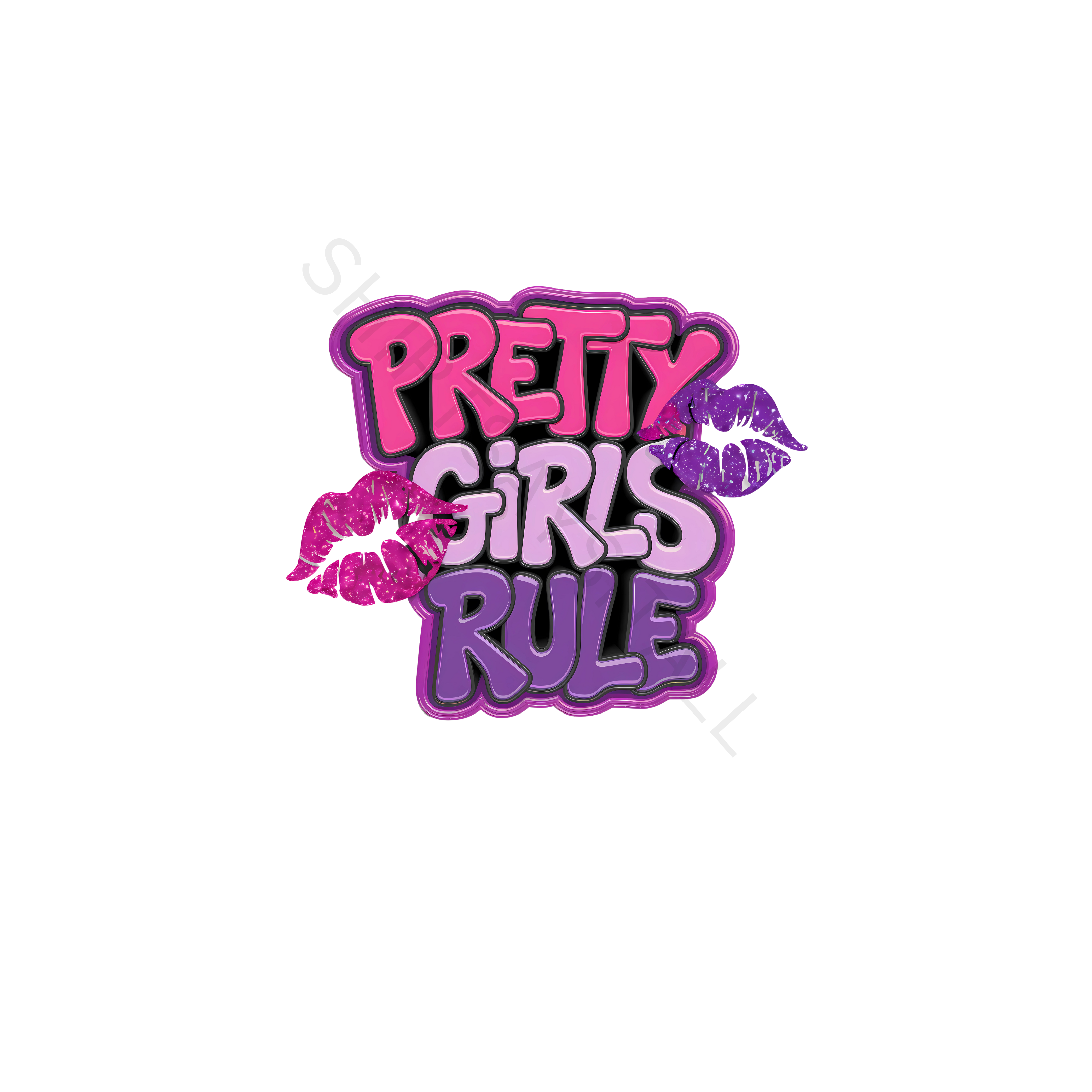 PRETTY GIRLS RULE DIGITAL DOWNLOAD – ShirtsaysItAll
